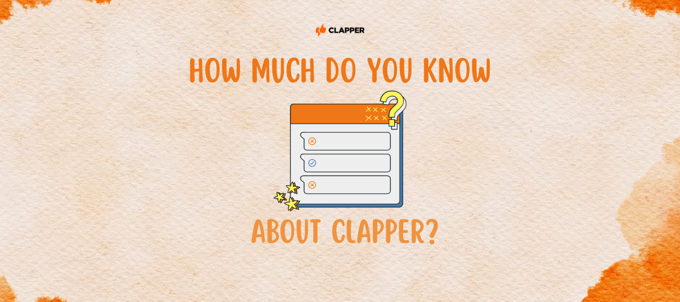 Quiz: How Much Do You Know About Clapper?