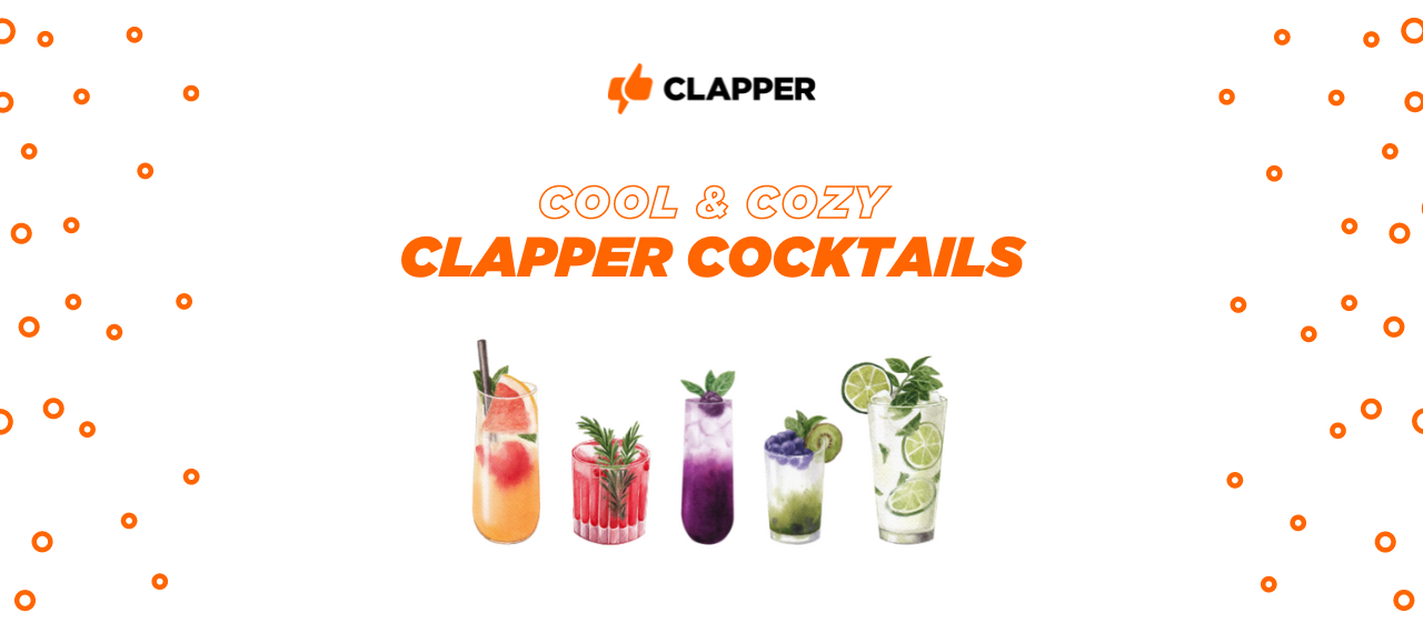 Cool & Cozy Clapper Cocktails