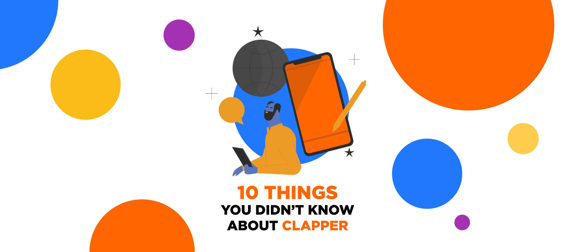 10 Things You Didn't Know About Clapper App