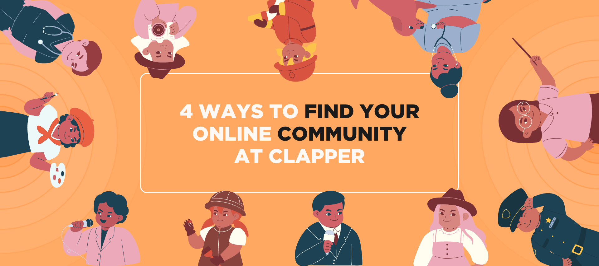 4 Ways to Find Your Online Community at Clapper