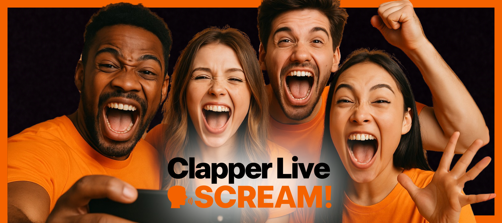 Introducing: Clapper LiveSCREAM
