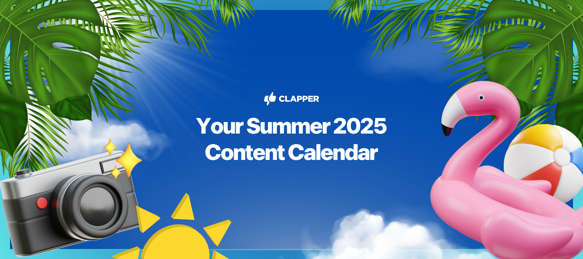 Your Summer 2025 Content Calendar