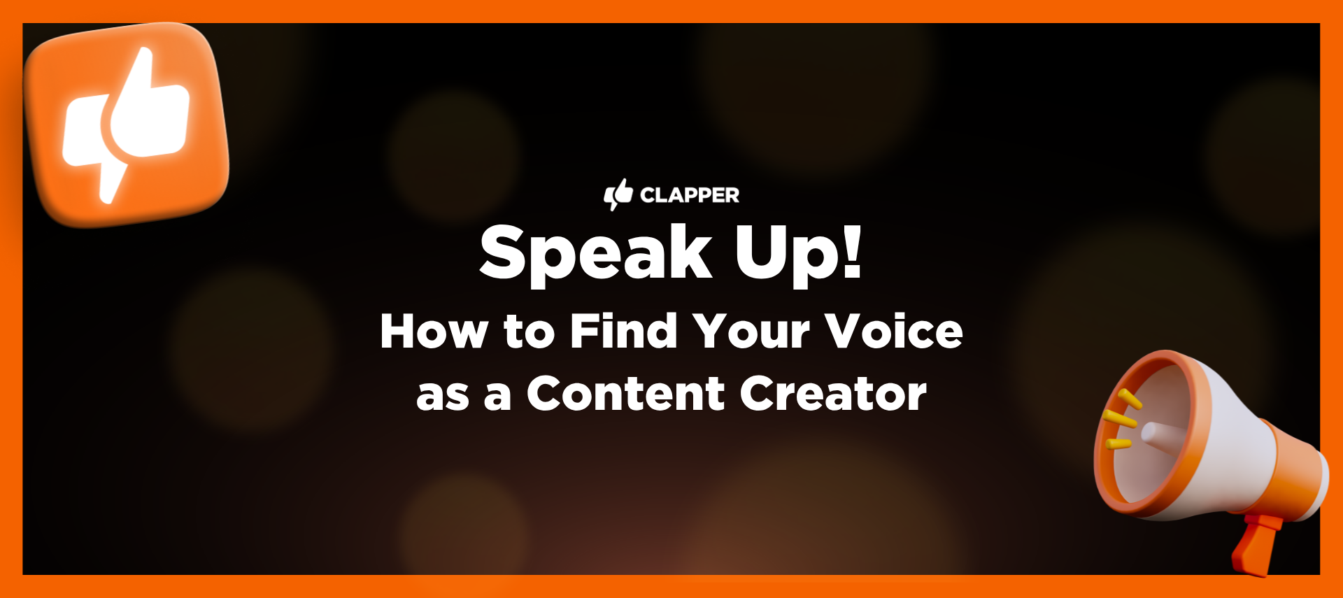 Speak Up! How to Find Your Voice as a Content Creator