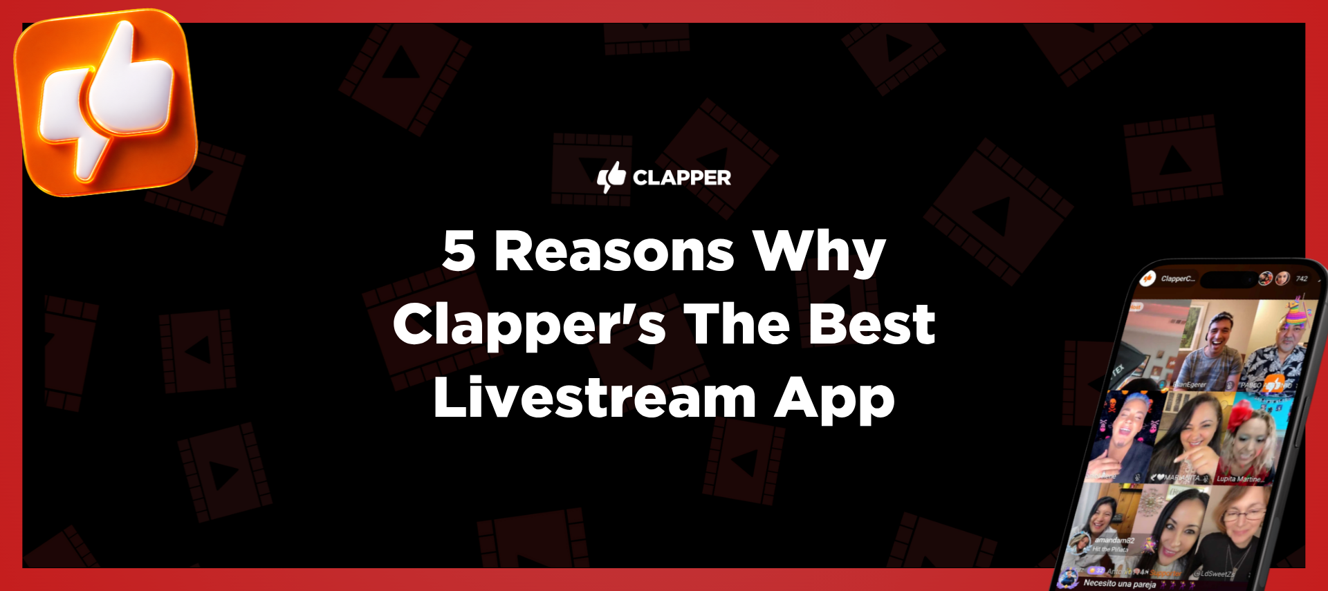 5 Reasons Why Clapper's The Best Livestream App